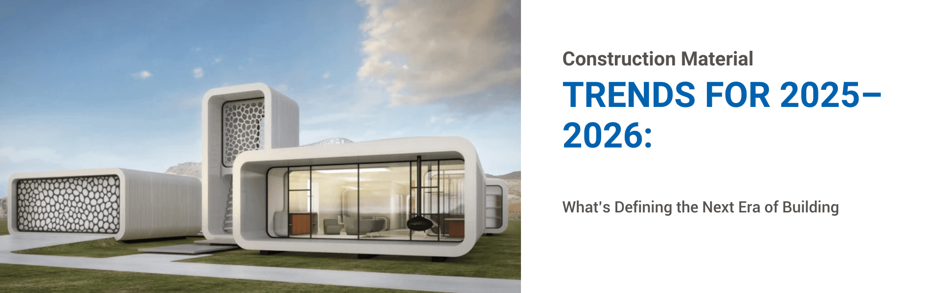 Construction Material Trends for 2025–2026: What’s Defining the Next ...